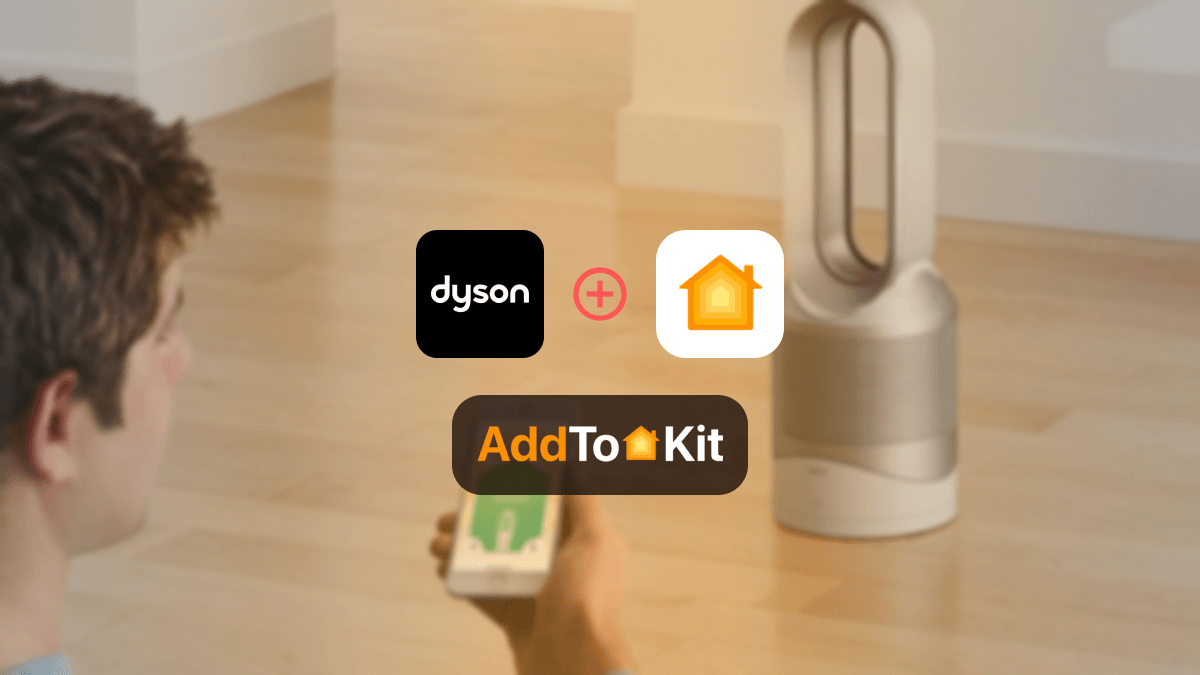 How to add any Dyson Smart Home device to Apple HomeKit