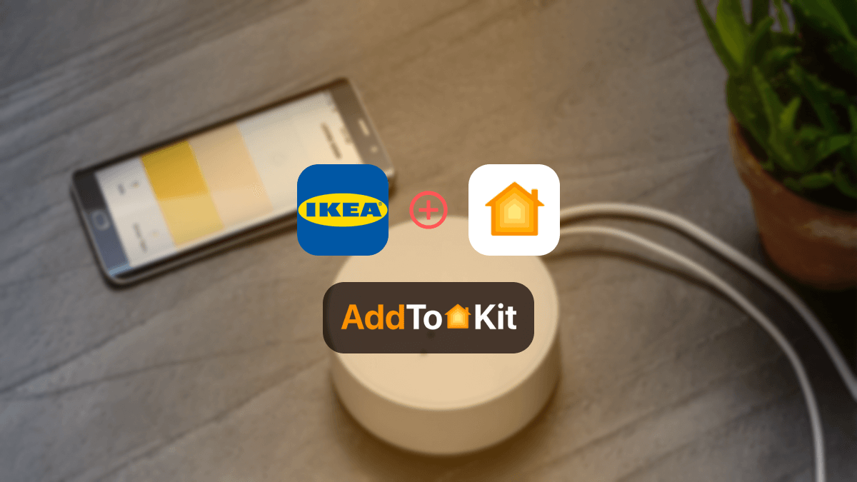 4 Ways to Add IKEA Smart Devices to Apple HomeKit